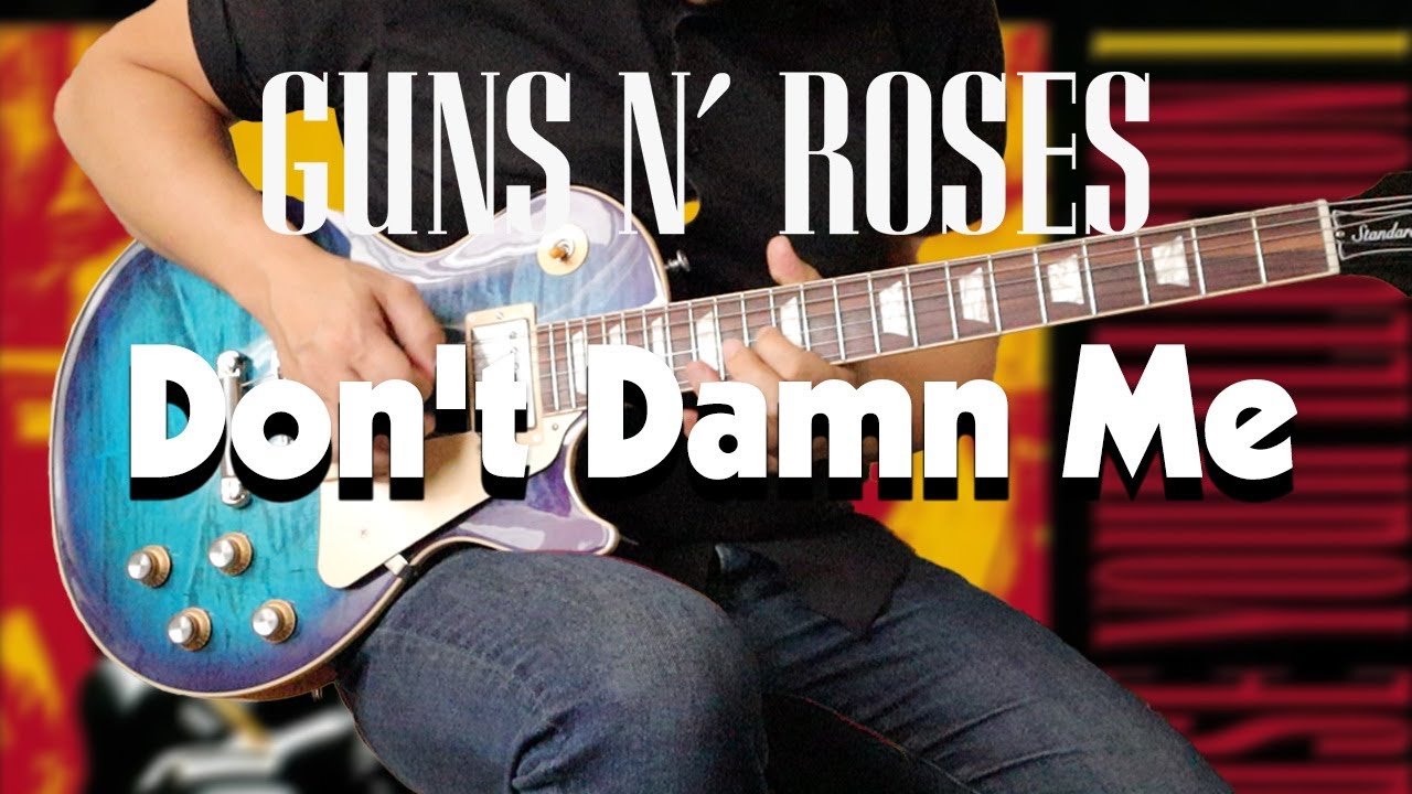 Guns N' Roses - Don't Damn Me cover - YouTube