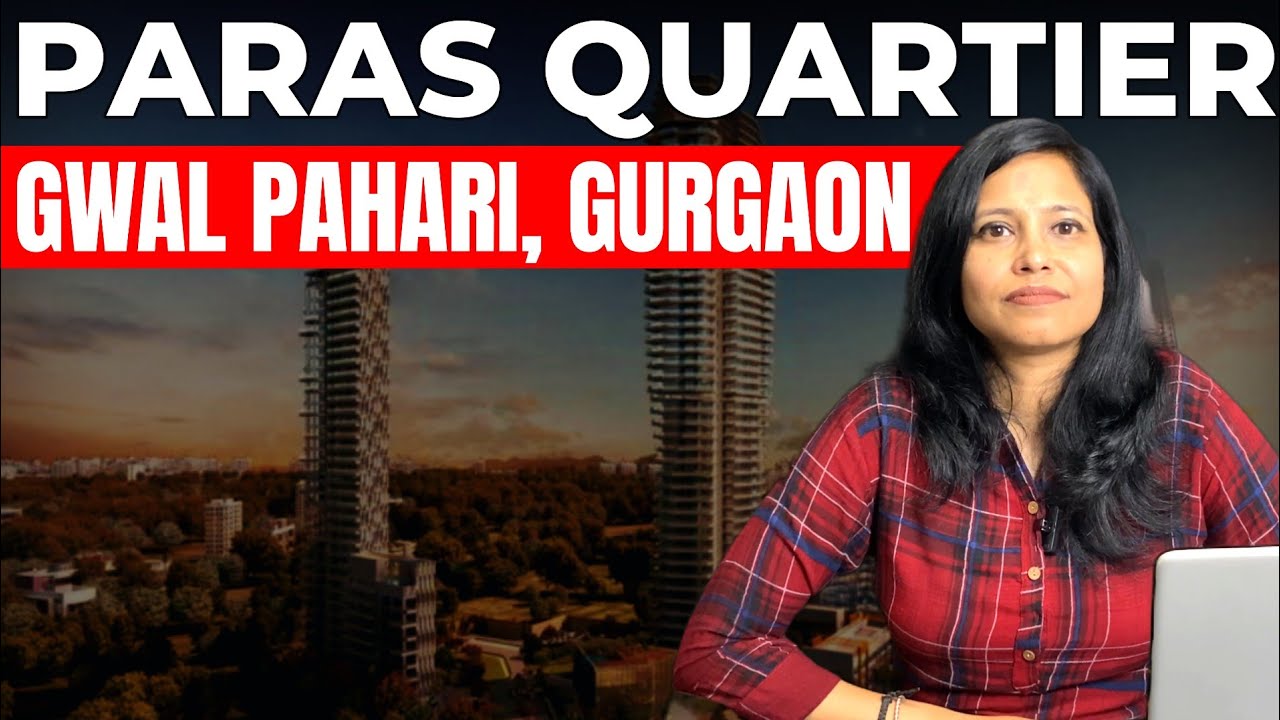 Paras Quartier Gurgaon | Paras Quartier Gwal Pahari Gurgaon | Ready to ...