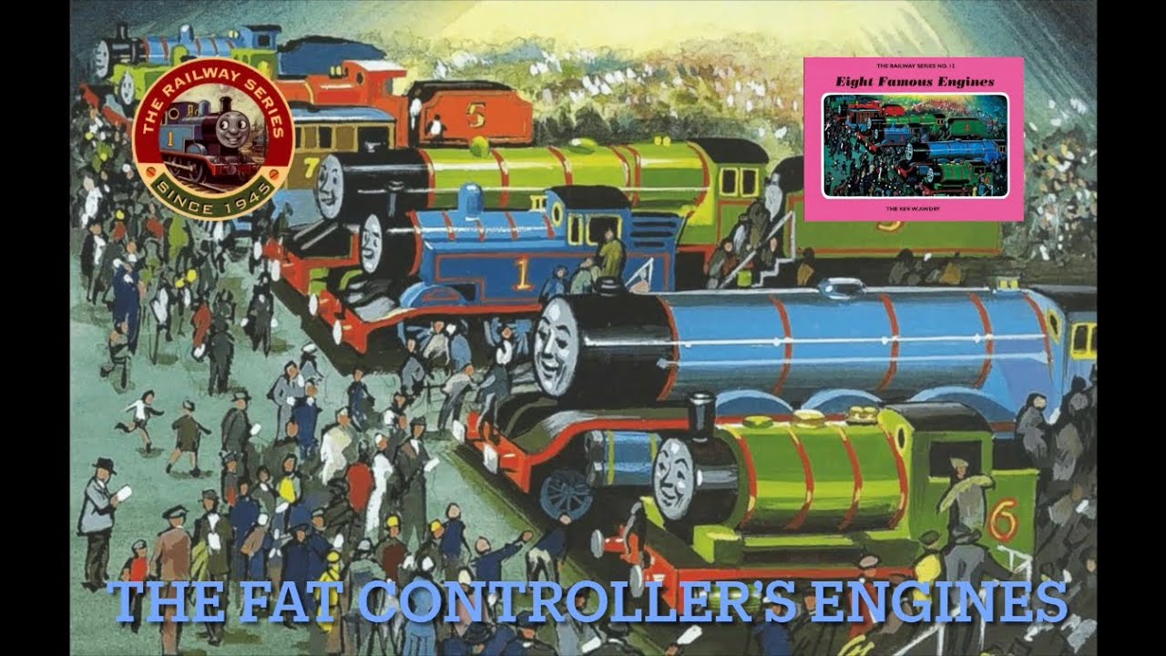 The Eight Famous Engines #4: The Fat Controller’s Engines (1K ...