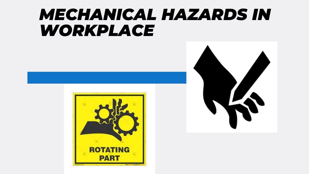 Safety Talk No 124 Mechanical Hazards in workplace - YouTube