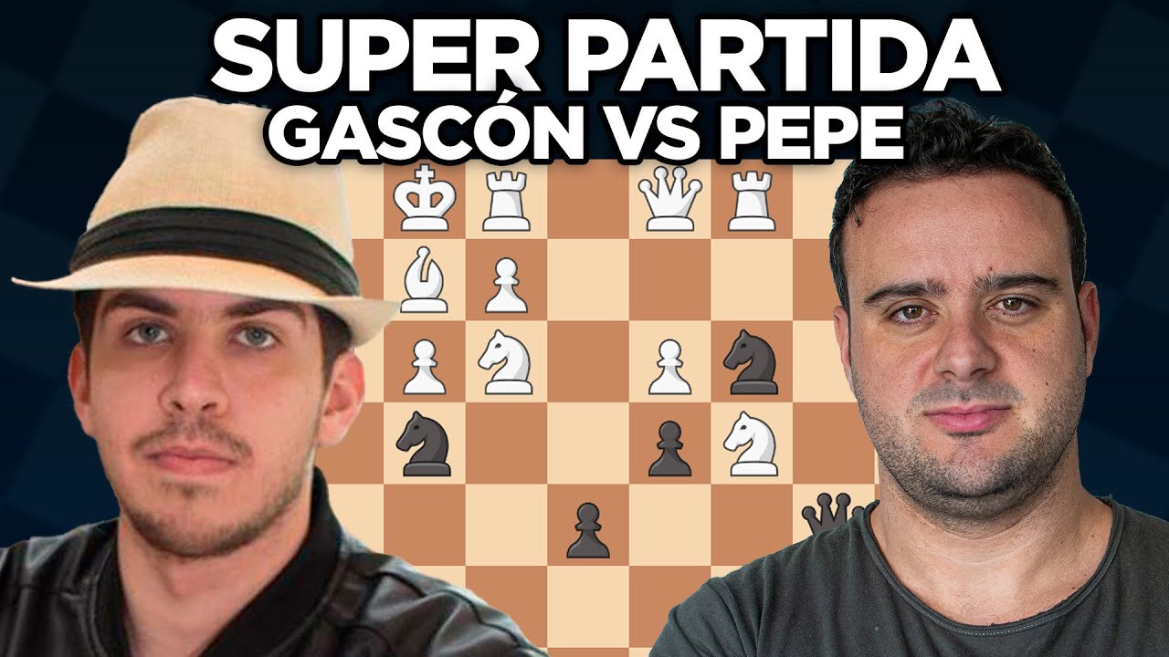 ME ENFRENTO al GRAN MAESTRO JOSÉ GASCÓN (Rating: 2475) PARTIDA SUPER ...