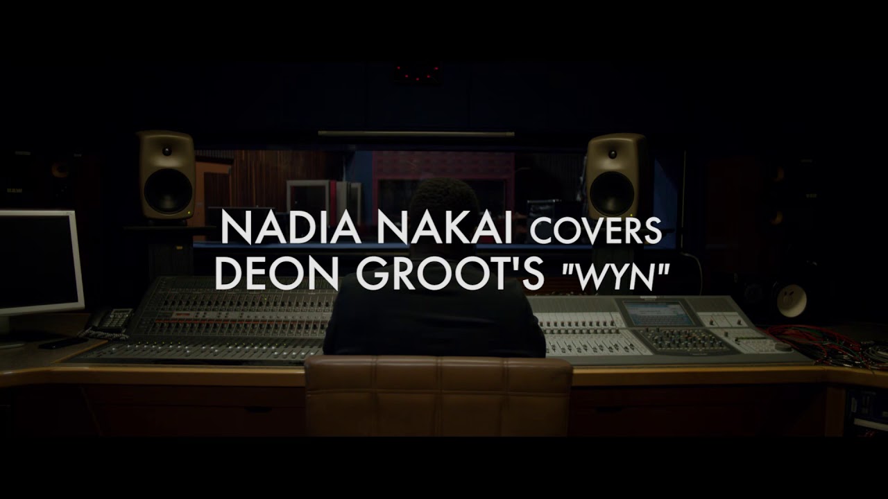 Deon Groot - Nadia Nakai covers WYN. - YouTube