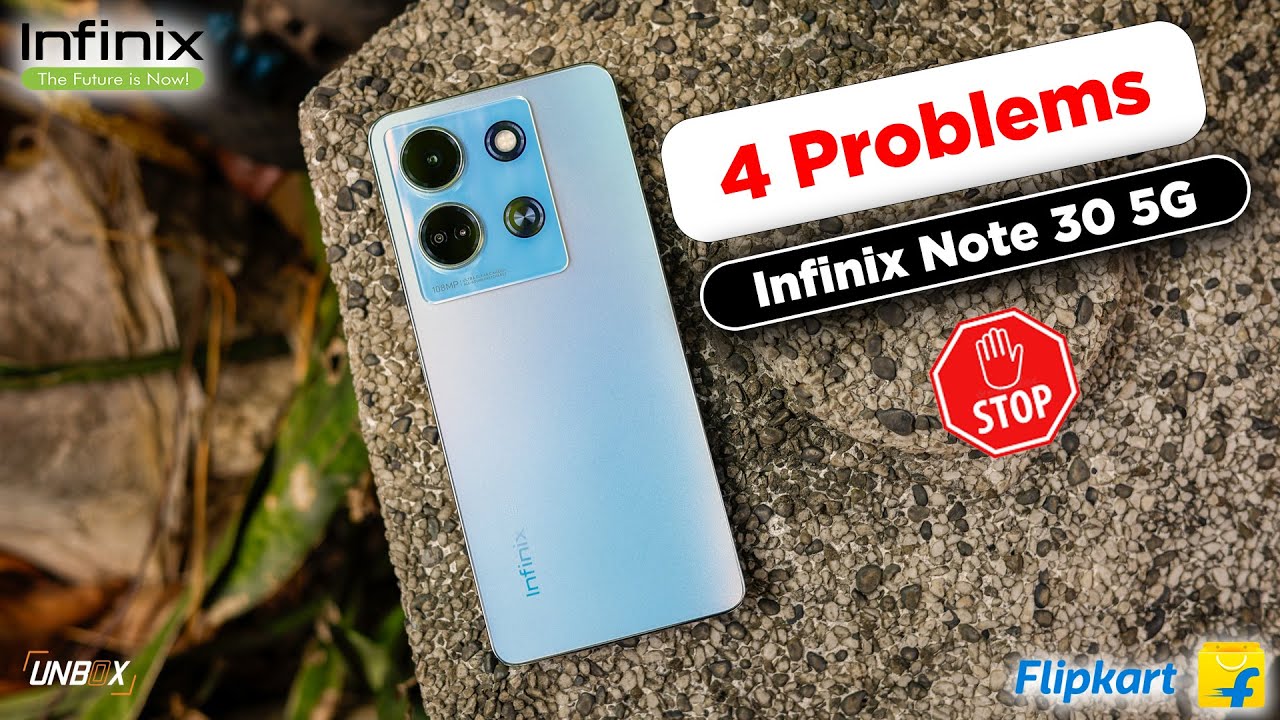 Infinix Note 30 5g - 4 Problems in this Phone | Must watch | Buy or not ...