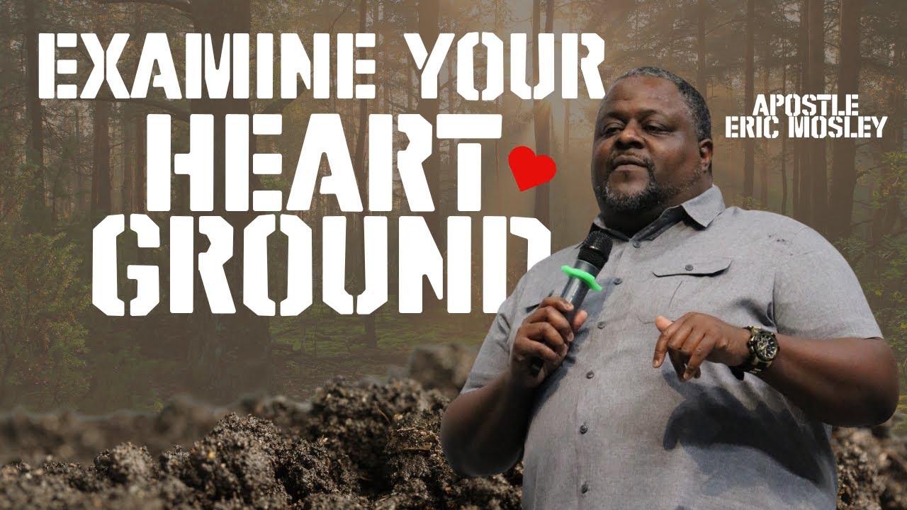 "Is Your Heart Ground Productive?" - Apostle Eric Mosley | June 30th ...