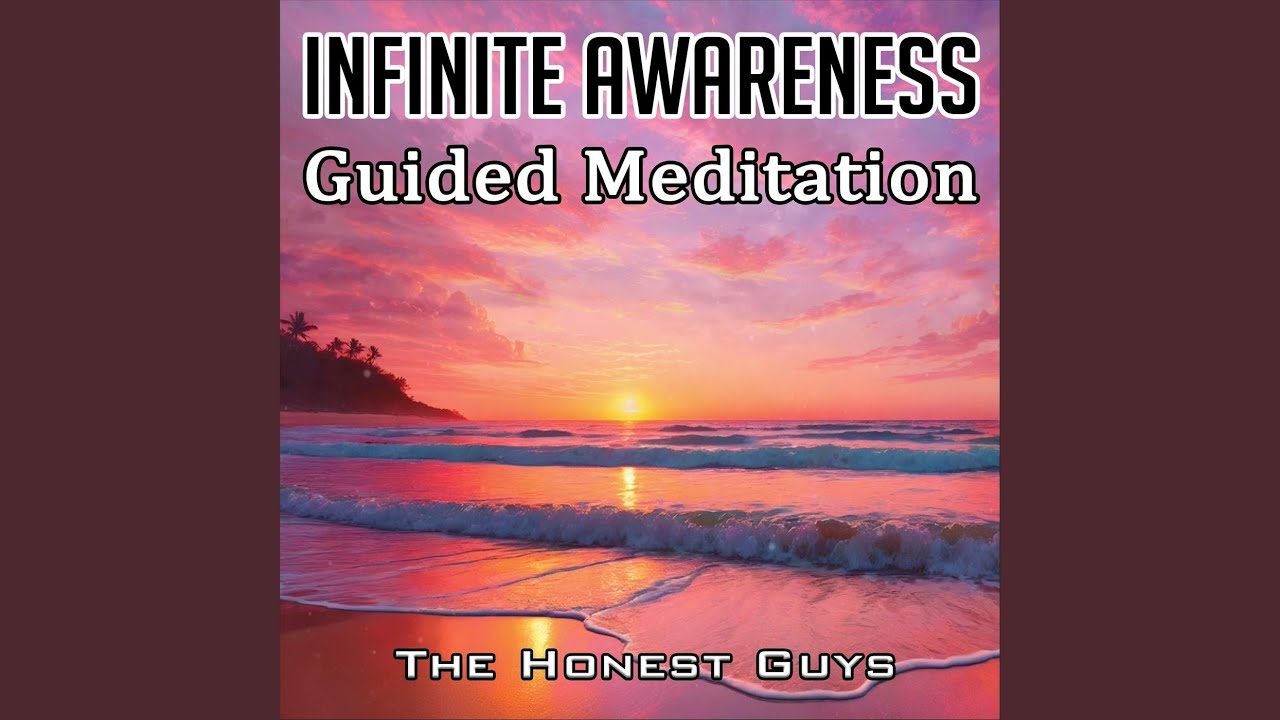 Infinite Awareness. Guided Meditation - YouTube