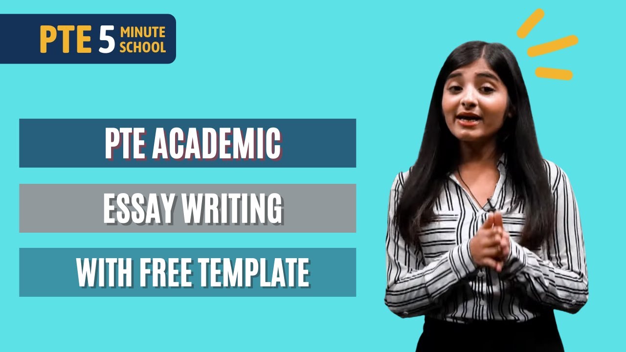 PTE Academic Writing Essay with FREE Template - YouTube
