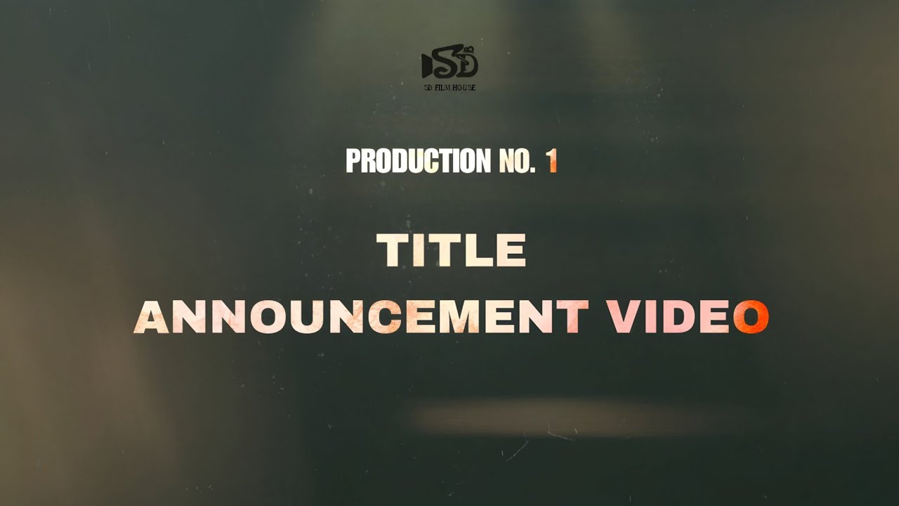 PRODUCTION NO. 1 ( TITLE ANNOUNCEMENT ) ARJUN | SEBU | ROHIT | ASHISH ...