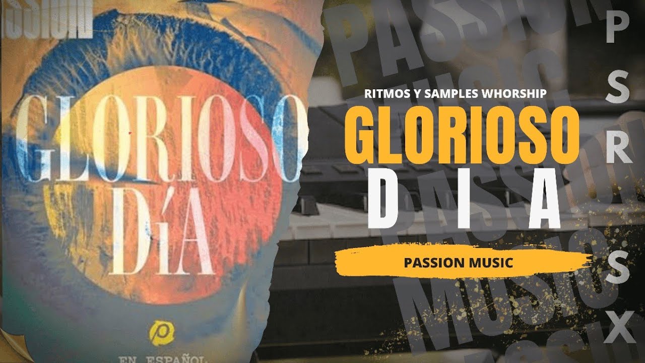 Glorioso Dia - Passion Music - Ritmos Yamaha Profesionales!! - YouTube