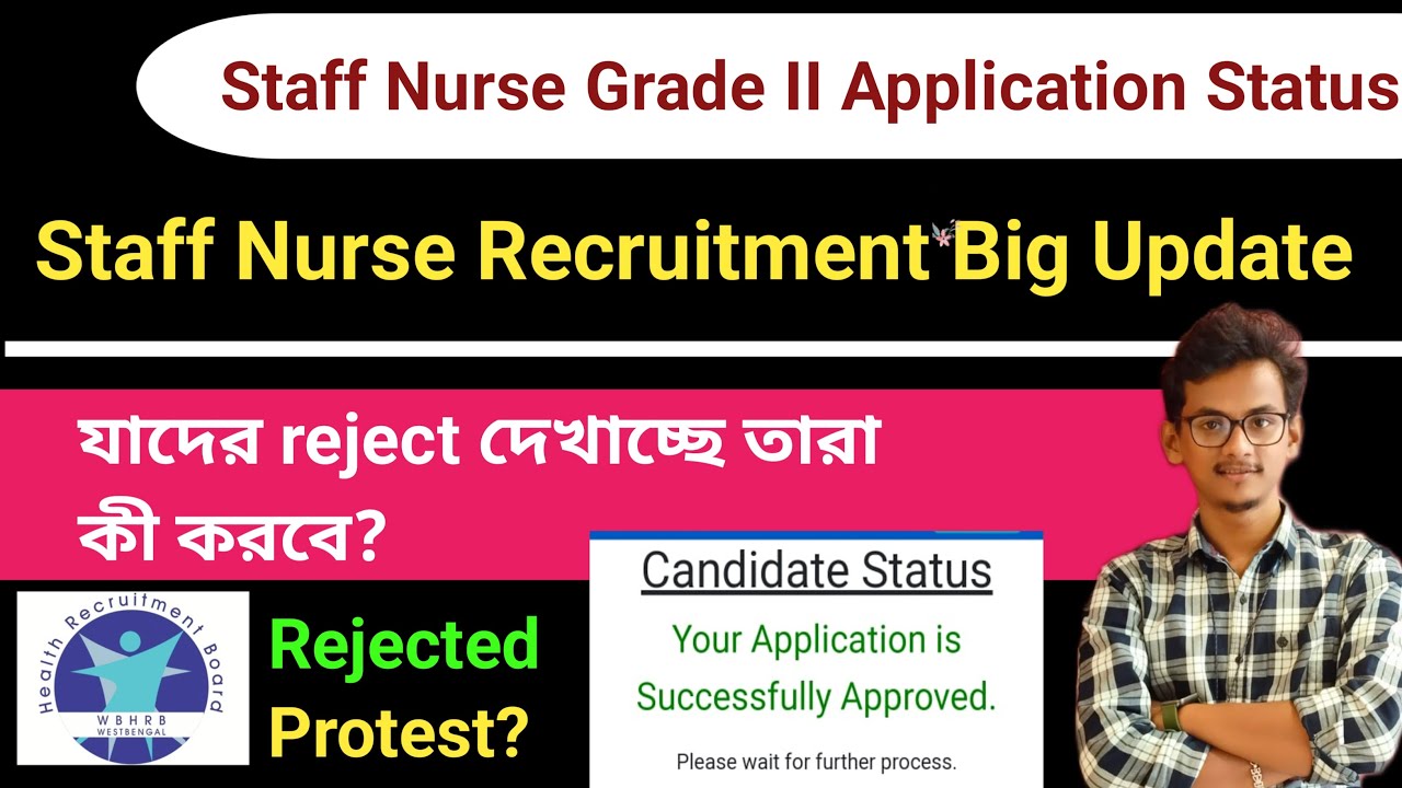 Staff Nurse Grade II Application Status Reject | Staff Nurse ...