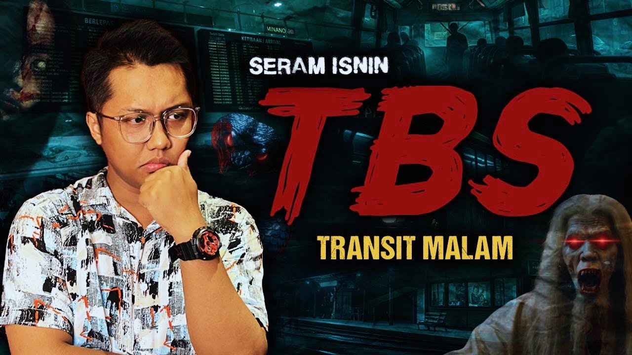 SERAM TERMINAL BAS - TBS HORROR STORY - YouTube