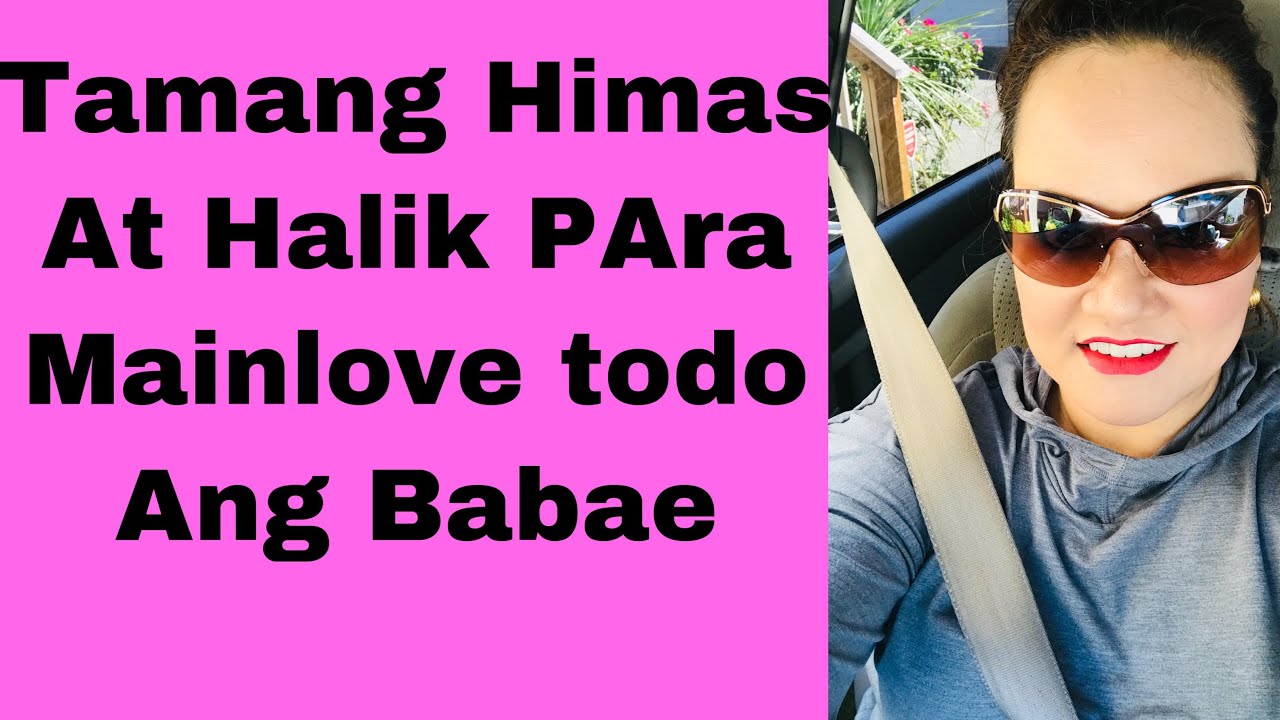 Tamang Himas at Paghalik - YouTube