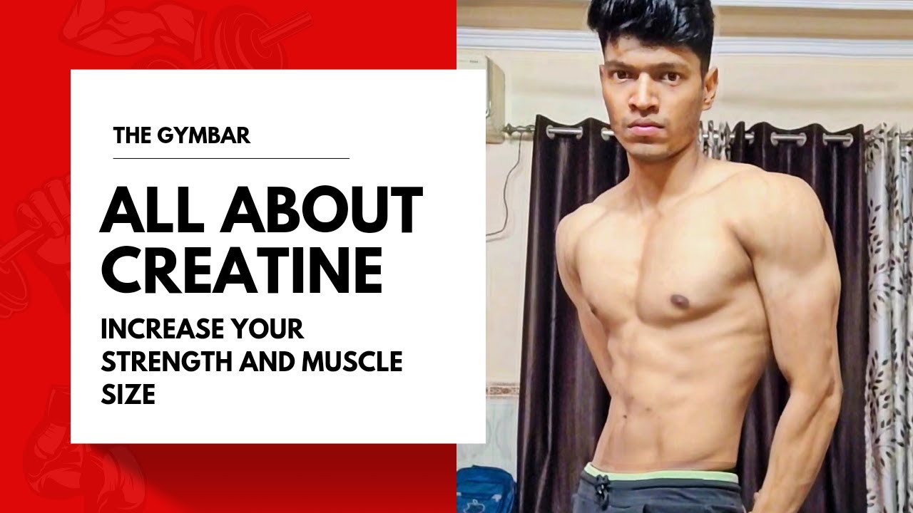 All about Creatine | Increase your muscle size and strength | - YouTube