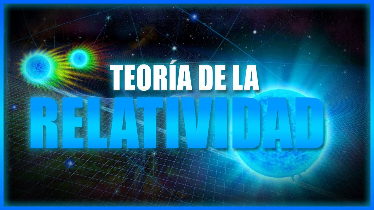 TEORÍA DE RELATIVIDAD 🔵 | Albert Einstein | Espacio-Tiempo y la ...