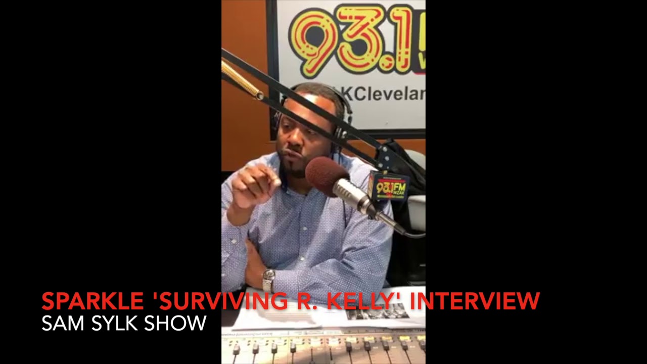 Sam Sylk Show: Sparkle ‘Surviving R Kelly’ Interview PT 1 - YouTube