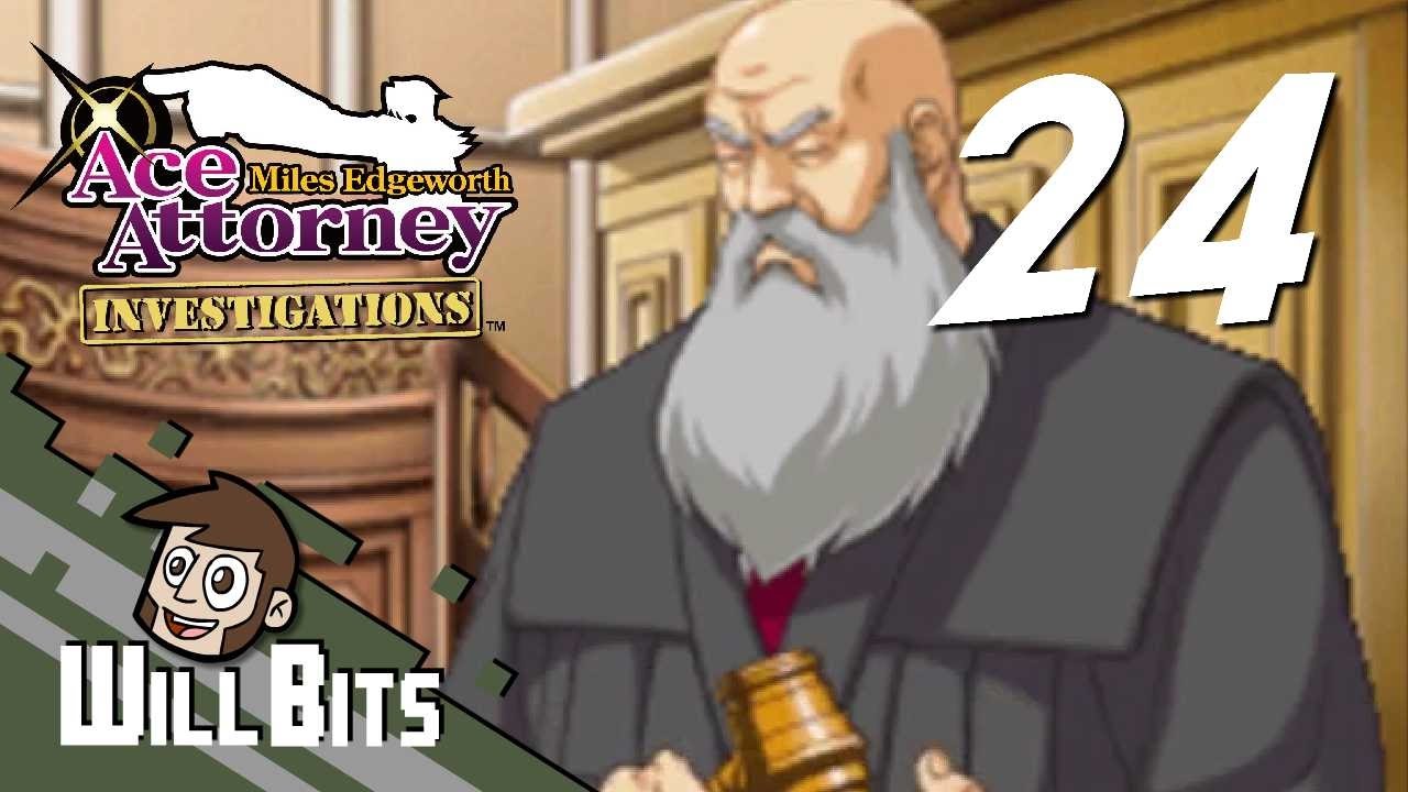 Ace Attorney Investigations, PART 24 -- Here Comes the Judge - YouTube