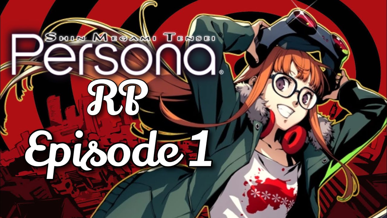Persona RP Gmod - Episode 1 [PRE-TARTARUS] - YouTube