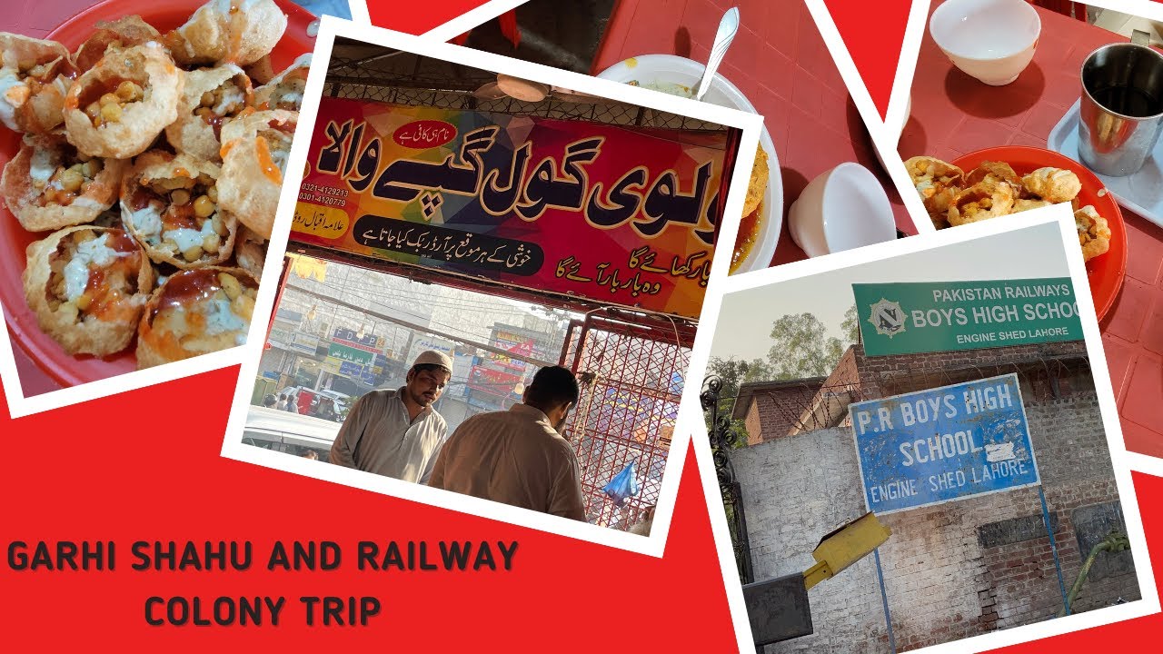 Garhi Shahu Railway colony | Movli Gol Gappy | P R High School ...