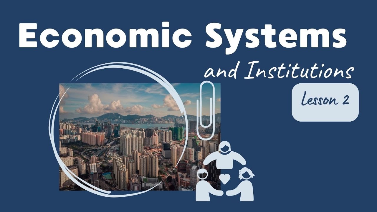 Economic Systems and Institutions : Macroeconomics, Money & Global ...