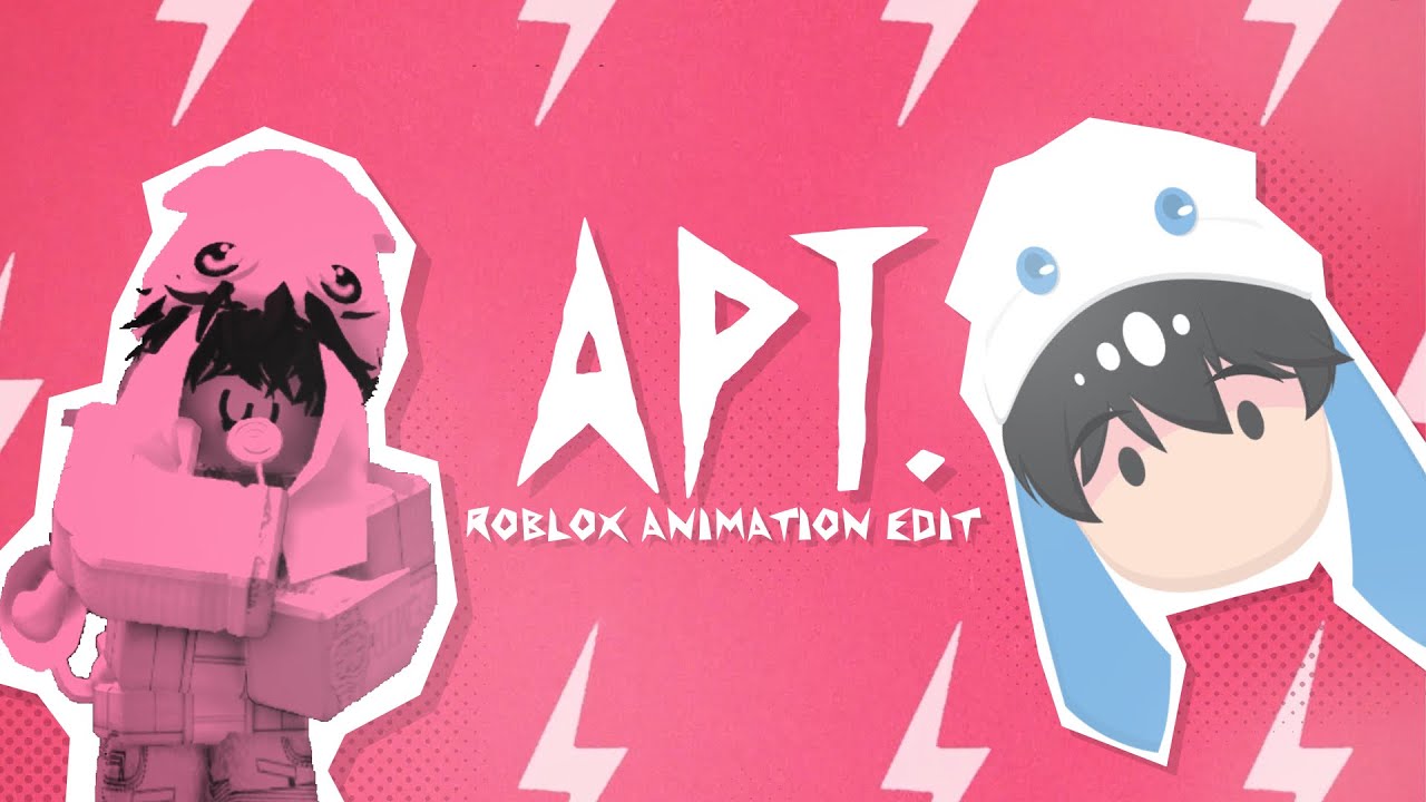 APT. || Roblox animation edit - YouTube