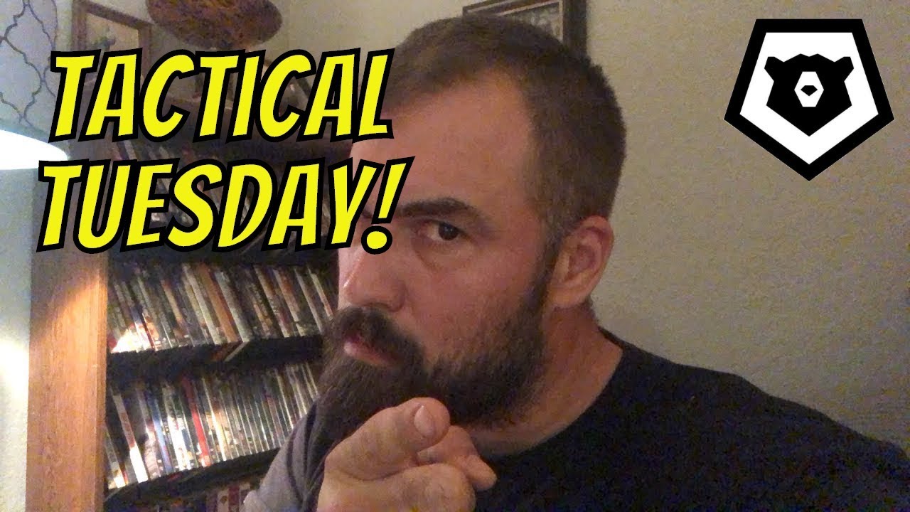 Tactical Tuesday! - YouTube
