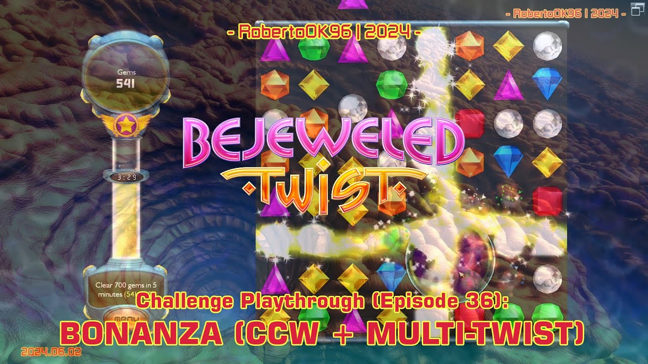 Bejeweled Twist Challenge - Episode #36 - Bonanza (CCW + Multi-Twist ...