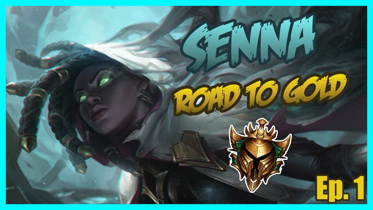 Senna ADC | RANKED | Road to GOLD Ep.1 | iGrox - YouTube
