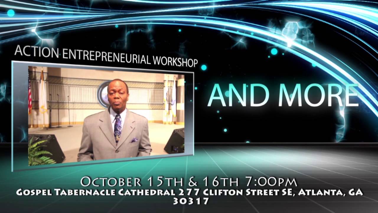 Action Entrepreneurial Workshop Bishop Wiley Jackson - YouTube