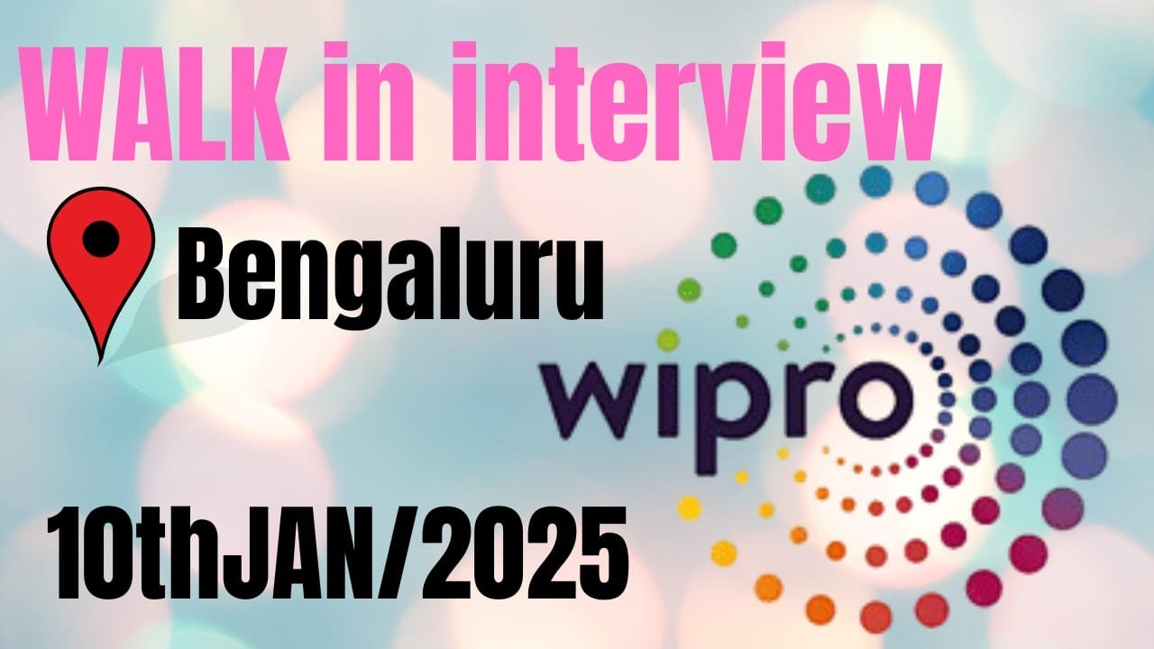 Walk in interview || WIPRO || BENGALURU || WORK FROM HOME || 10TH JAN ...