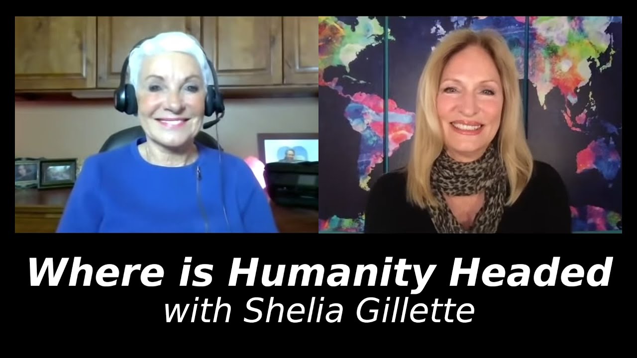 Where is Humanity Headed with Shelia Gillette | Regina Meredith - YouTube