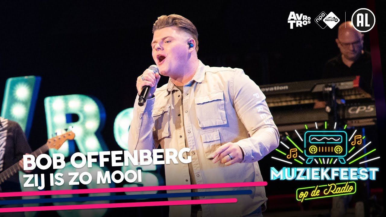 Bob Offenberg - Zij is zo mooi • Muziekfeest op de Radio // Sterren NL ...
