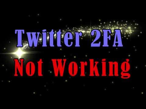 Twitter 2FA (2 factor authentication) not working - YouTube