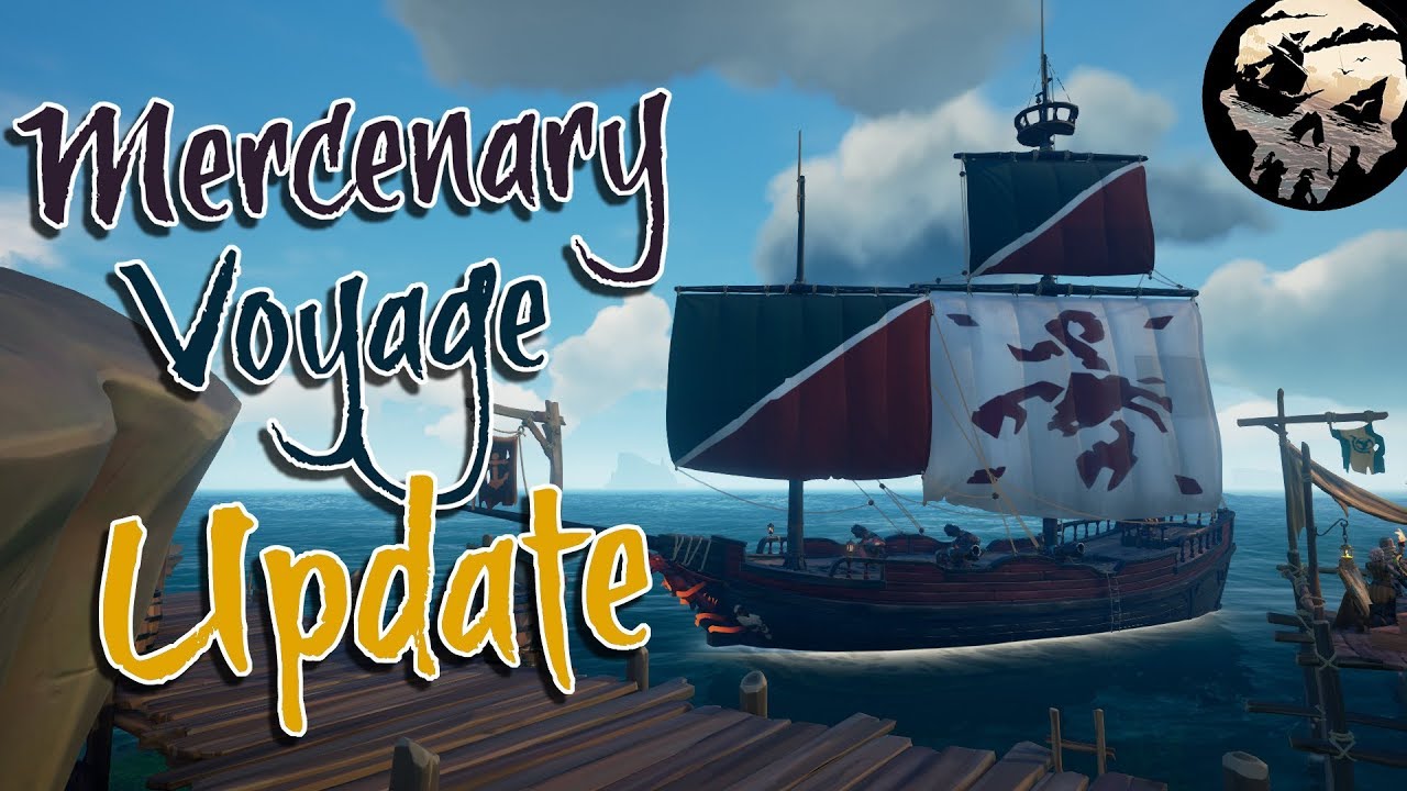 MERCENARY VOYAGE UPDATE | Sea of Thieves - YouTube