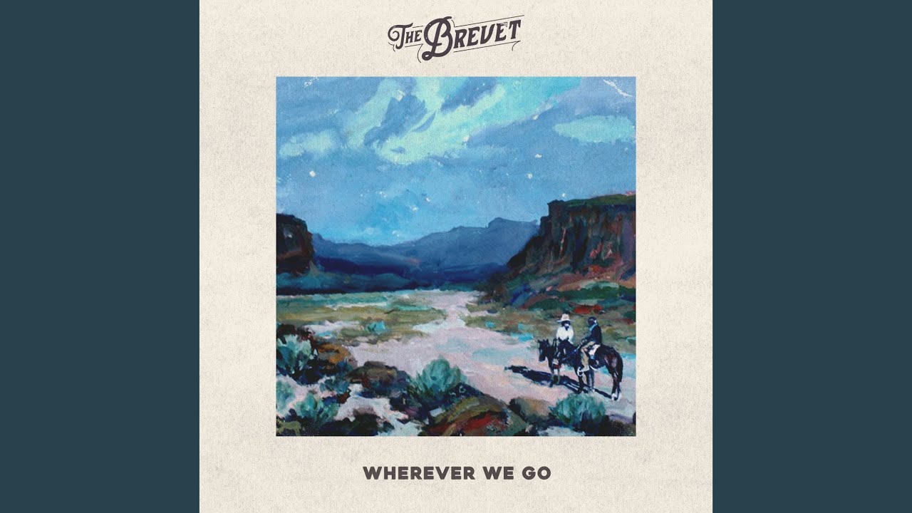 Wherever We Go - YouTube Music