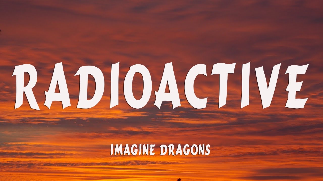 Imagine Dragons - Radioactive (Lyrics) - YouTube