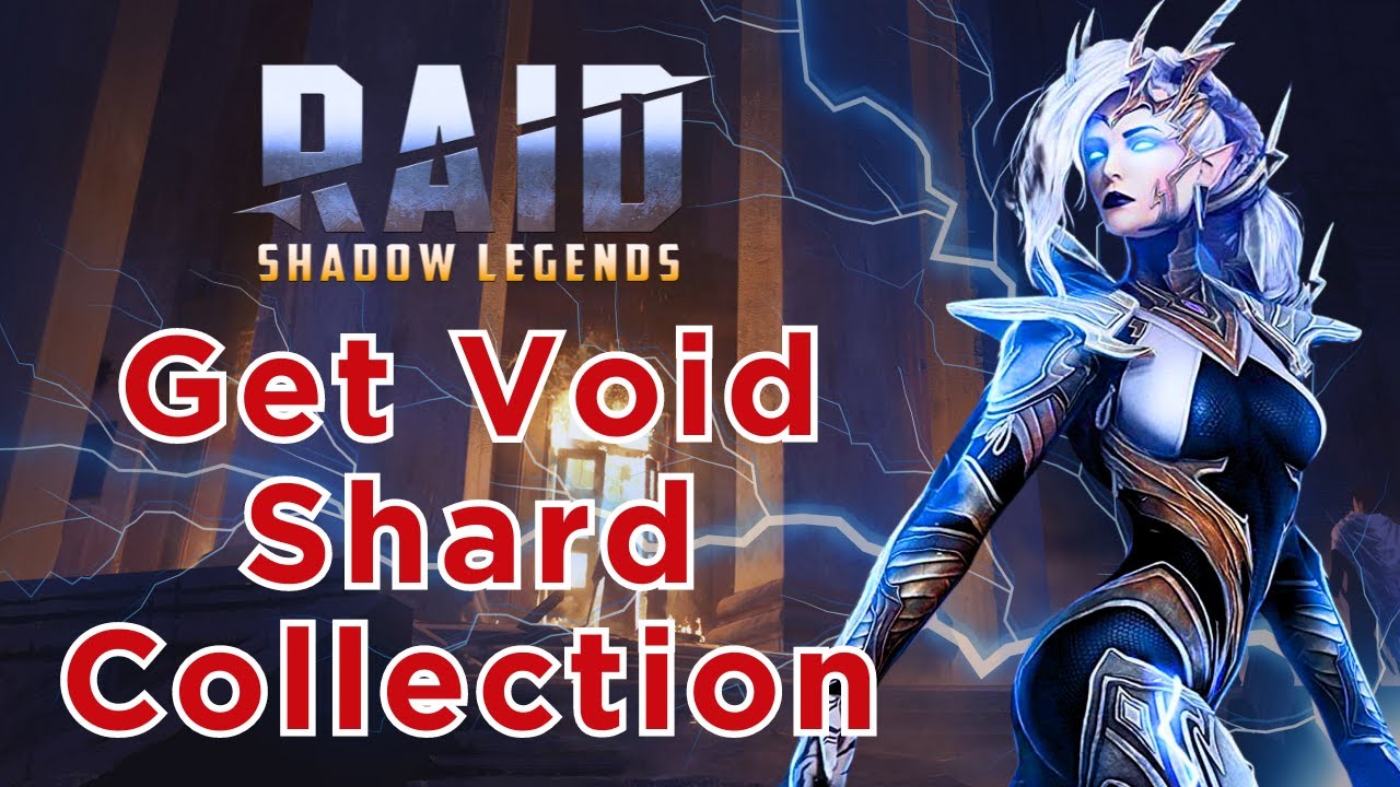 How to Get Void Shard Collection in Raid Shadow Legends? 2024 (Quick ...