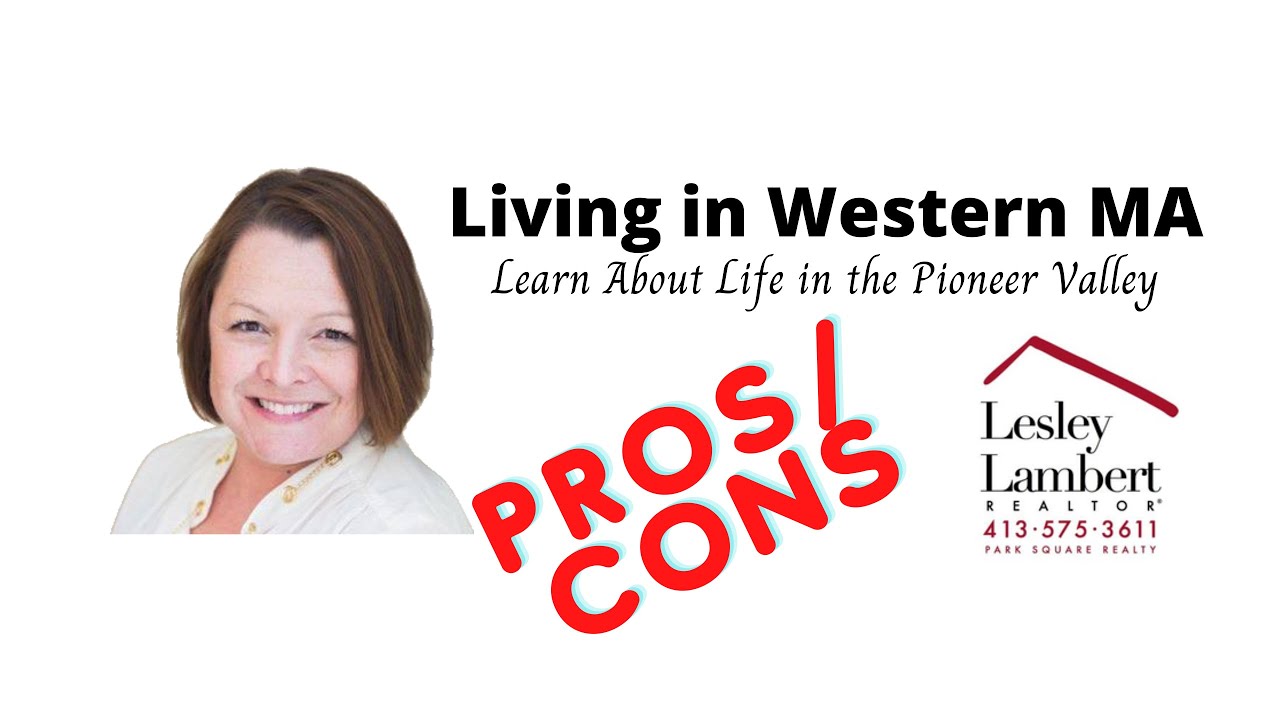 Pros and Cons of Living in Western Massachusetts | Lesley Lambert ...