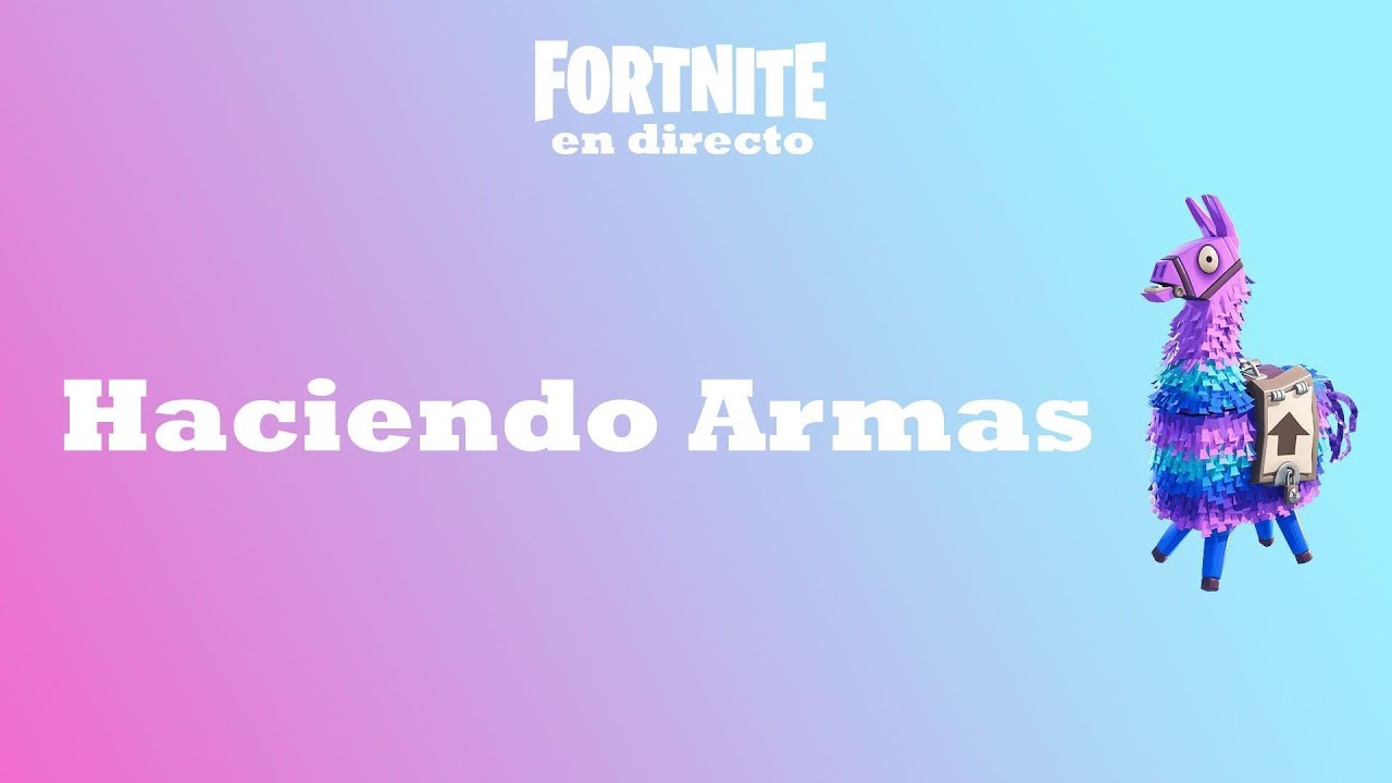 Haciendo Armas! Regalando Vieja Betsy 130 | Fortnite: Salvar el Mundo - YouTube