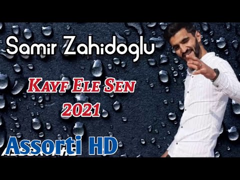 Samir Zahidoglu - Kayf Ele Sen 2021 (Official Audio)