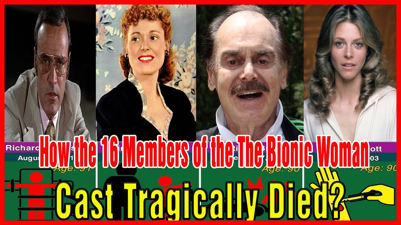 🔥 How the 16 Members of the The Bionic Woman Cast Tragically Died ...