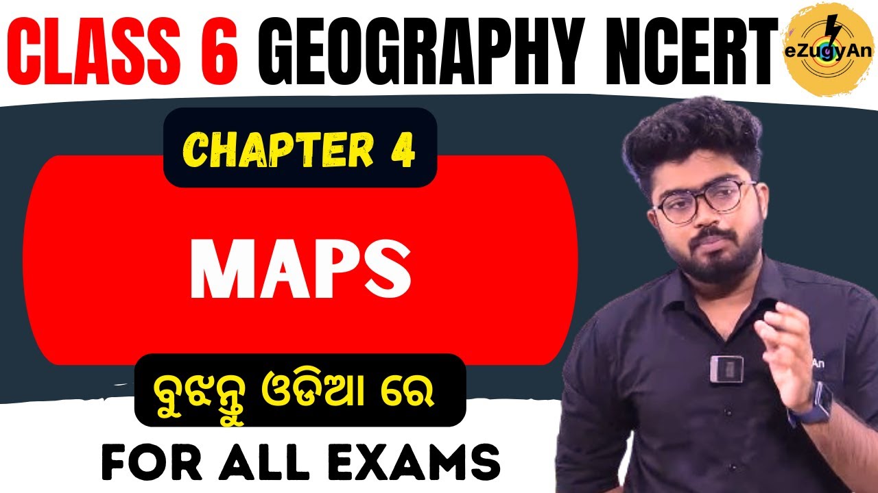 Maps / CLASS 6 GEOGRAPHY NCERT CHAPTER 4 By Shakti Sir # OAS #opsc #ias ...