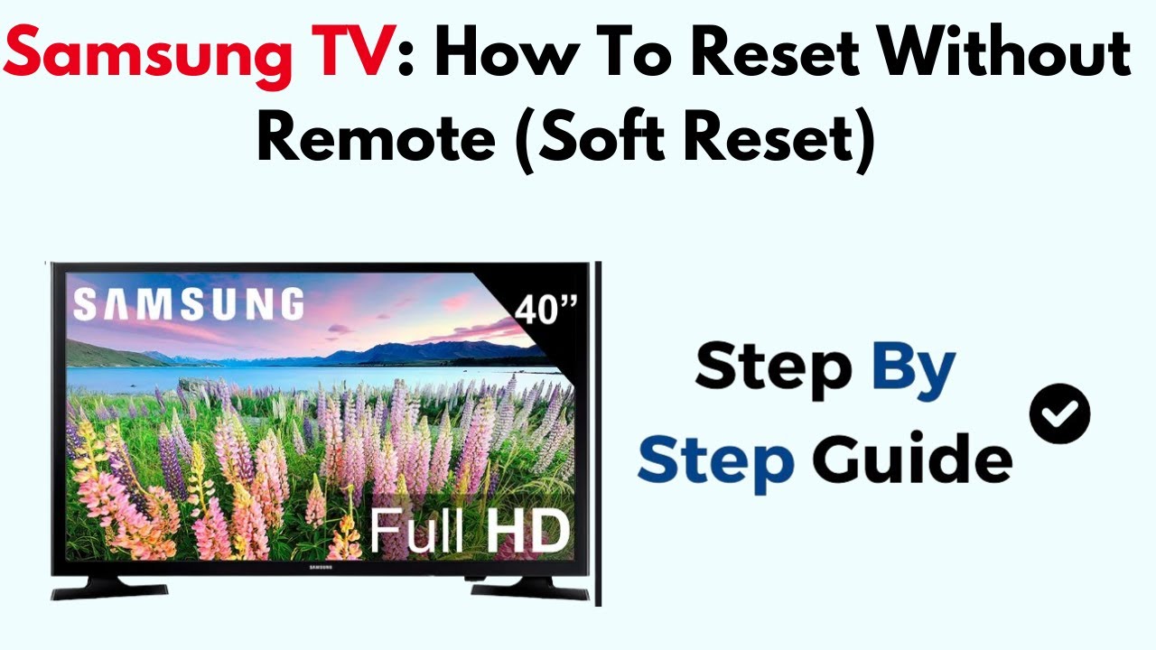 Samsung TV: How To Reset Without Remote (Soft Reset) - YouTube