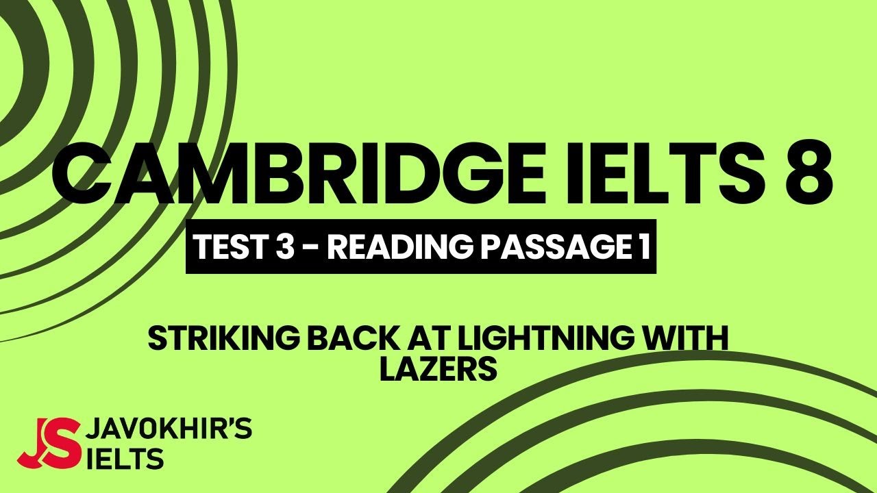 Striking Back At Lightning With Lasers Cambridge IELTS 8 Test 3 Striking Back At Lightning With Lasers Cambridge IELTS 8 Test 3