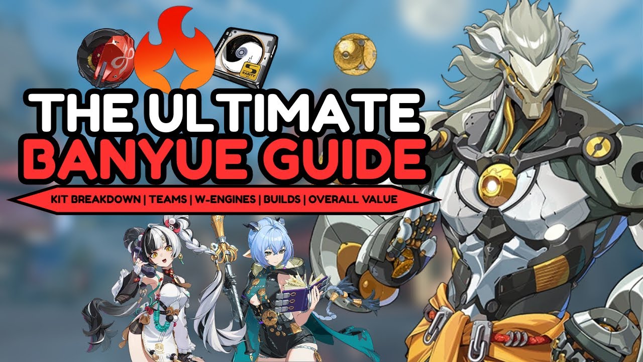 Ultimate Banyue Guide!! Kit Breakdown, Teams, W-Engines, Builds ...