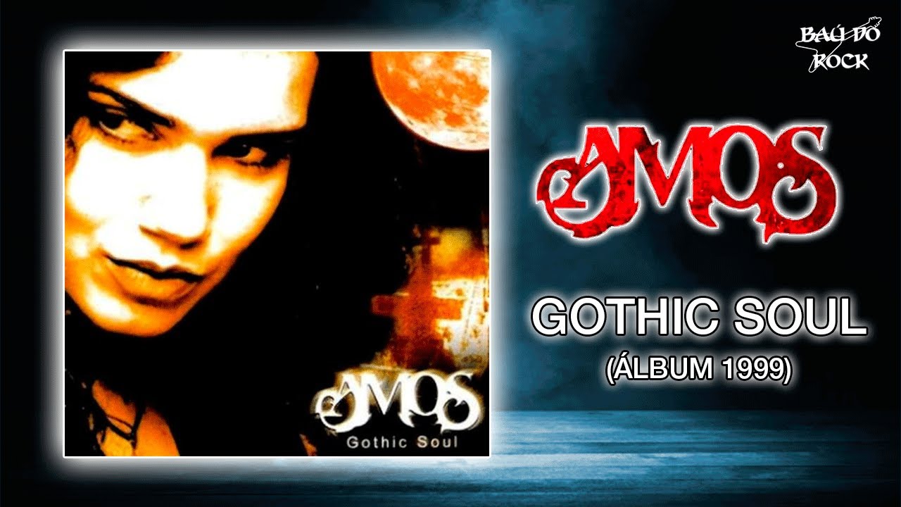 Amos - Gothic Soul (Álbum 1999) - YouTube