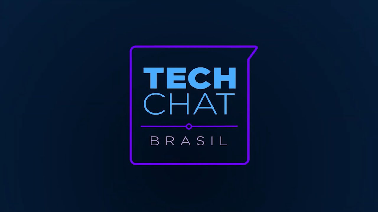 TECH CHAT BRASIL. Mais um canal de entretenimento - YouTube