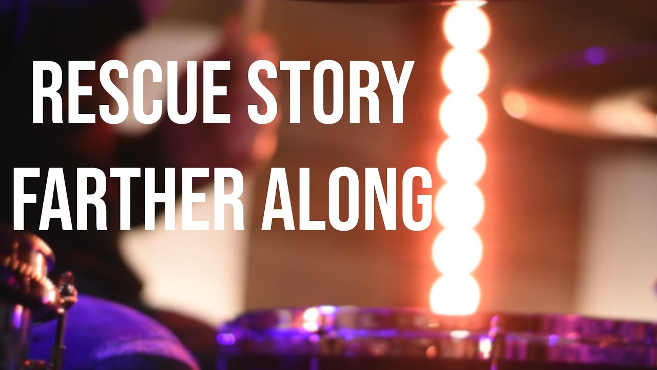 Farther Along - Rescue Story - YouTube