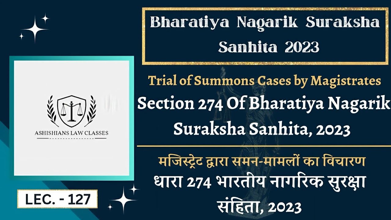 Section 274 Of Bharatiya Nagarik Suraksha Sanhita 2023 || Section 251 ...