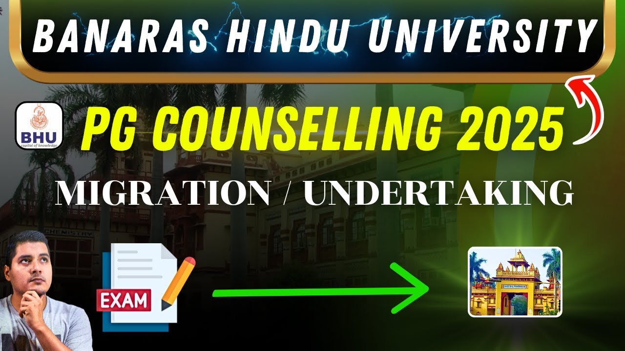 CUET PG BHU Counselling 2025 | Undertaking Form & Migration Rules ...