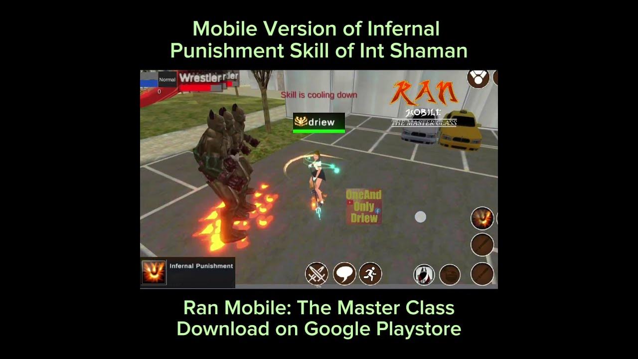 Mobile Version of Shaman 127 Skill Infernal Punishment | Ran Mobile: The Master Class v1.6.8k3 ...