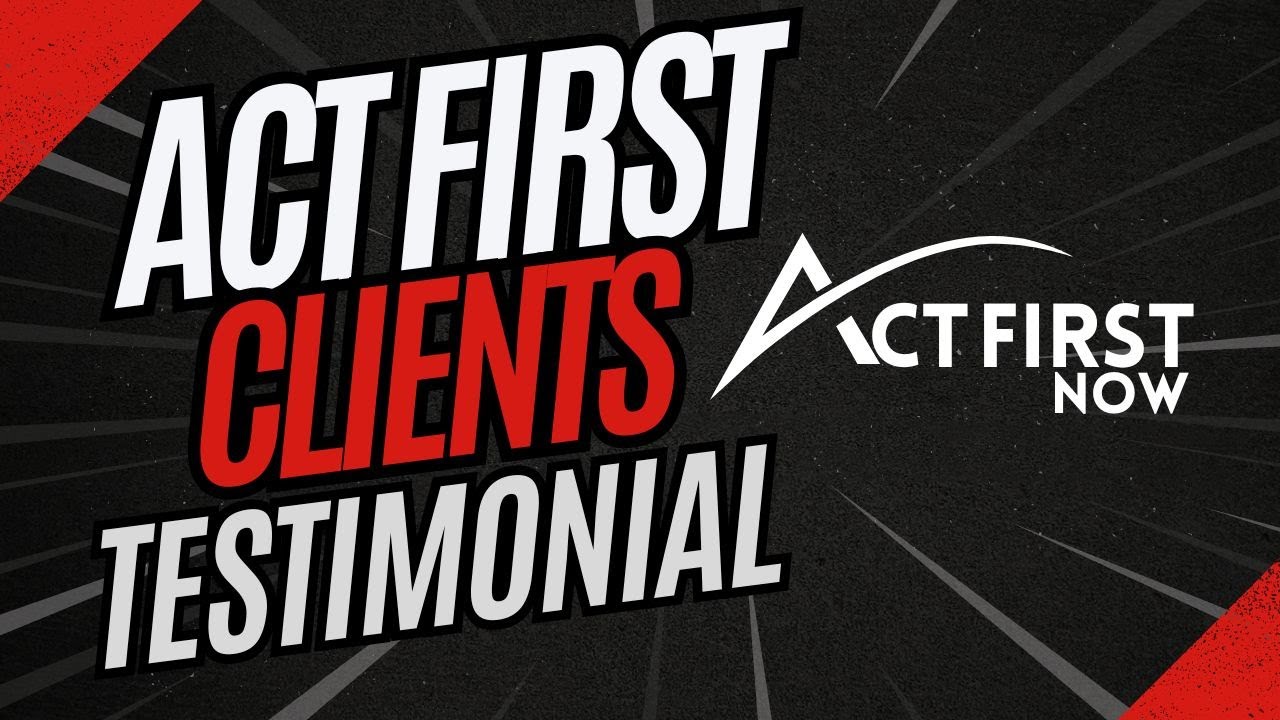 Why Top Agents Trust Act First: Real Success Stories You Need to Hear ...